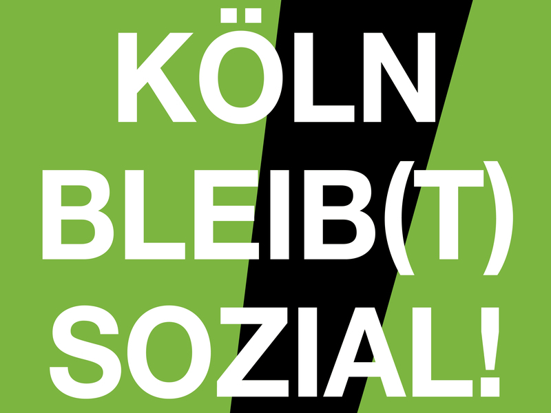 Köln bleib(t) sozial!